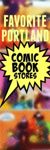 Best Portland Comic Book Stores | Kristi Does PDX: Adventures in ...